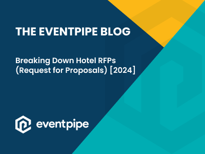 Breaking Down Hotel RFPs (Request for Proposals) [2024]
